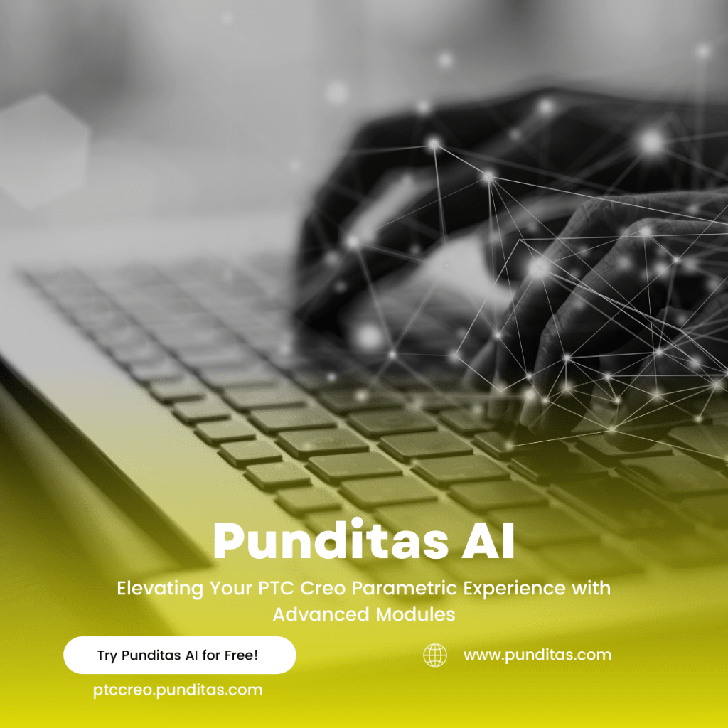Punditas AI: Elevating Your PTC Creo Parametric Experience with ...