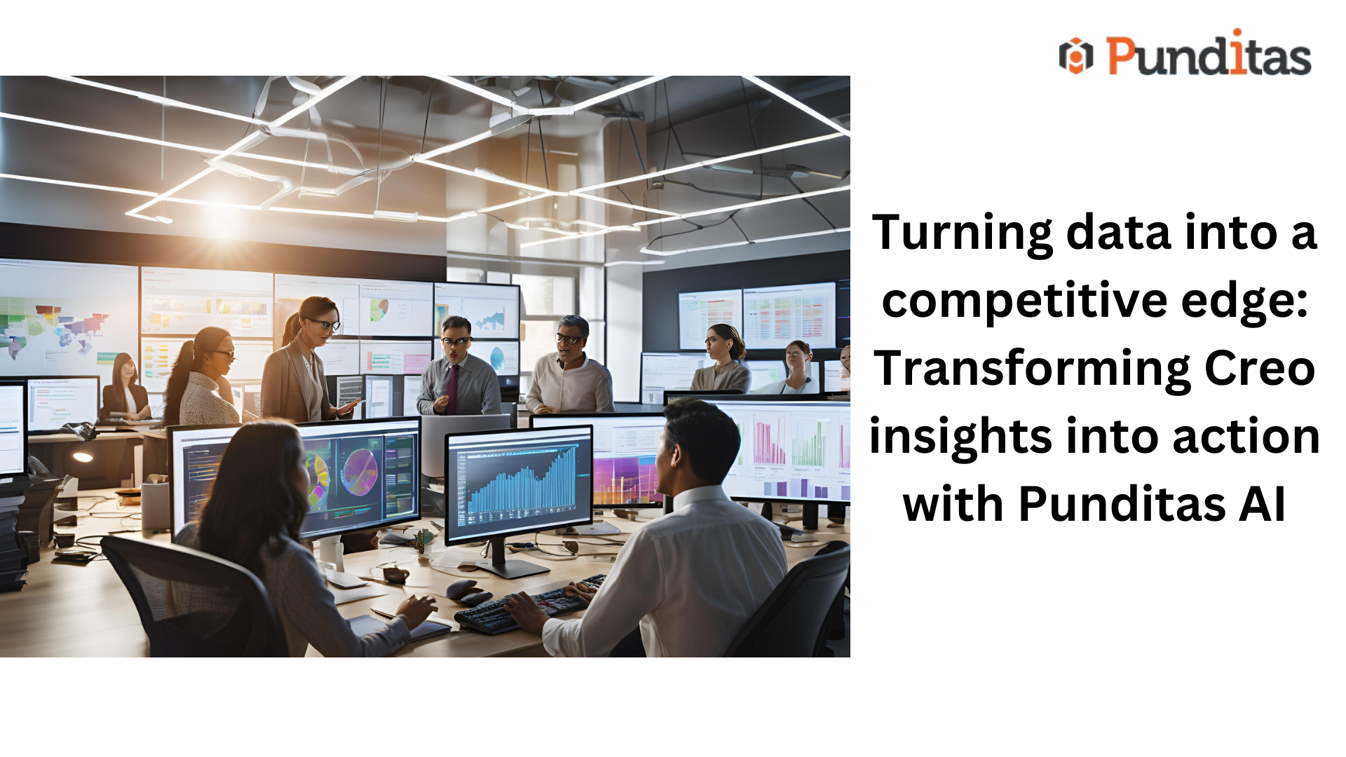 Turning data into a competitive edge: Transforming Creo insights into ...