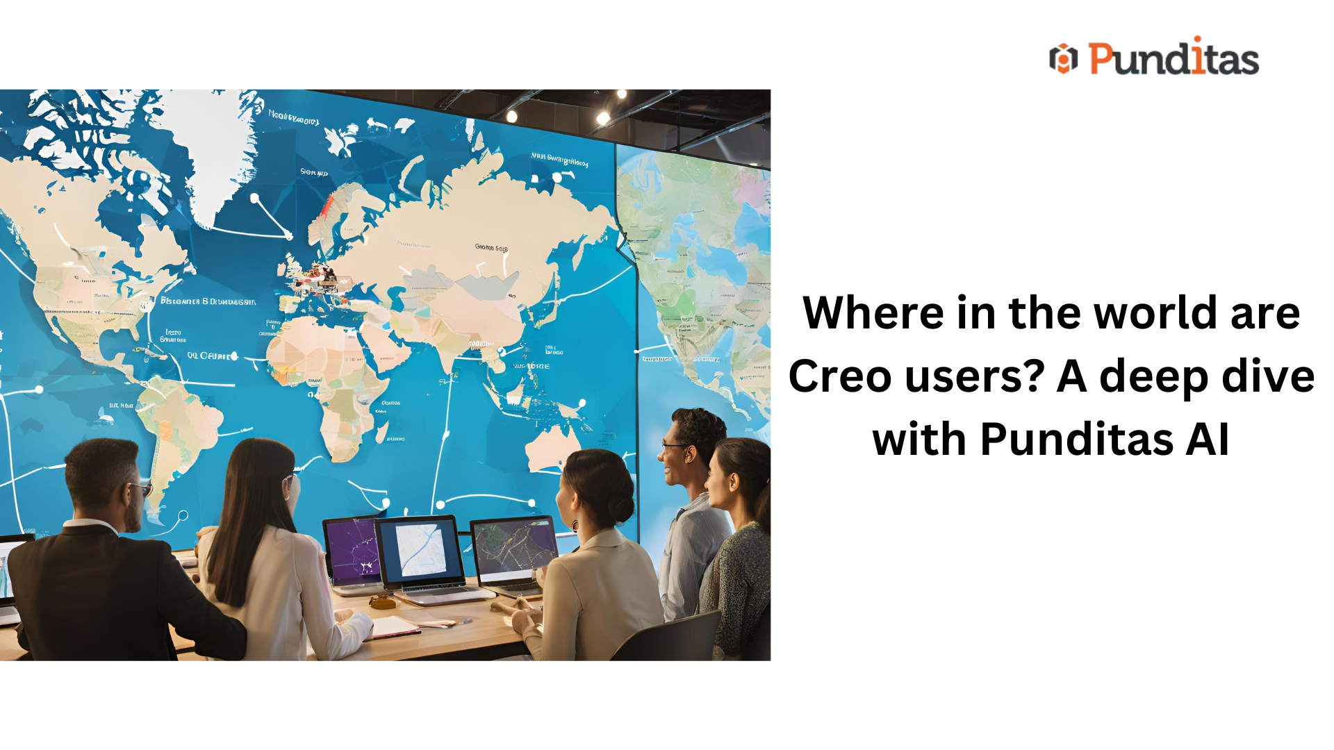Where in the world are Creo users? A deep dive with Punditas AI – Punditas