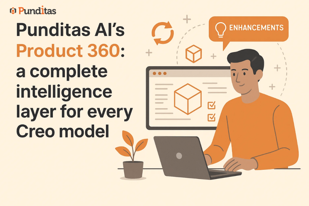 Punditas AI’s Product 360: a complete intelligence layer for every Creo ...